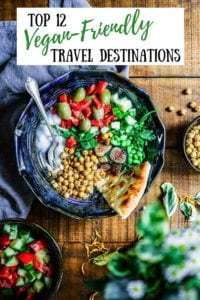 Top 12 Vegan-Friendly Travel Destinations | Ordinary Traveler